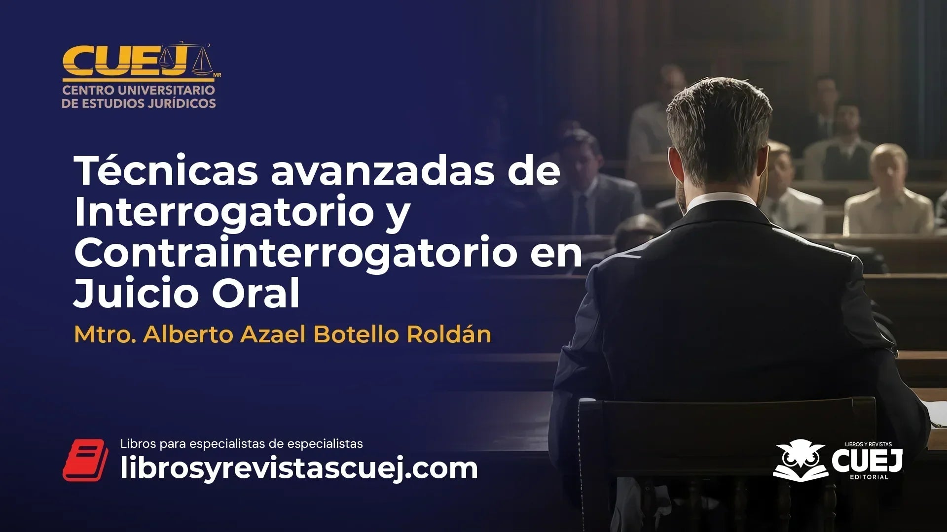 Webinar: Técnicas avanzadas de Interrogatorio y Contrainterrogatorio e ...